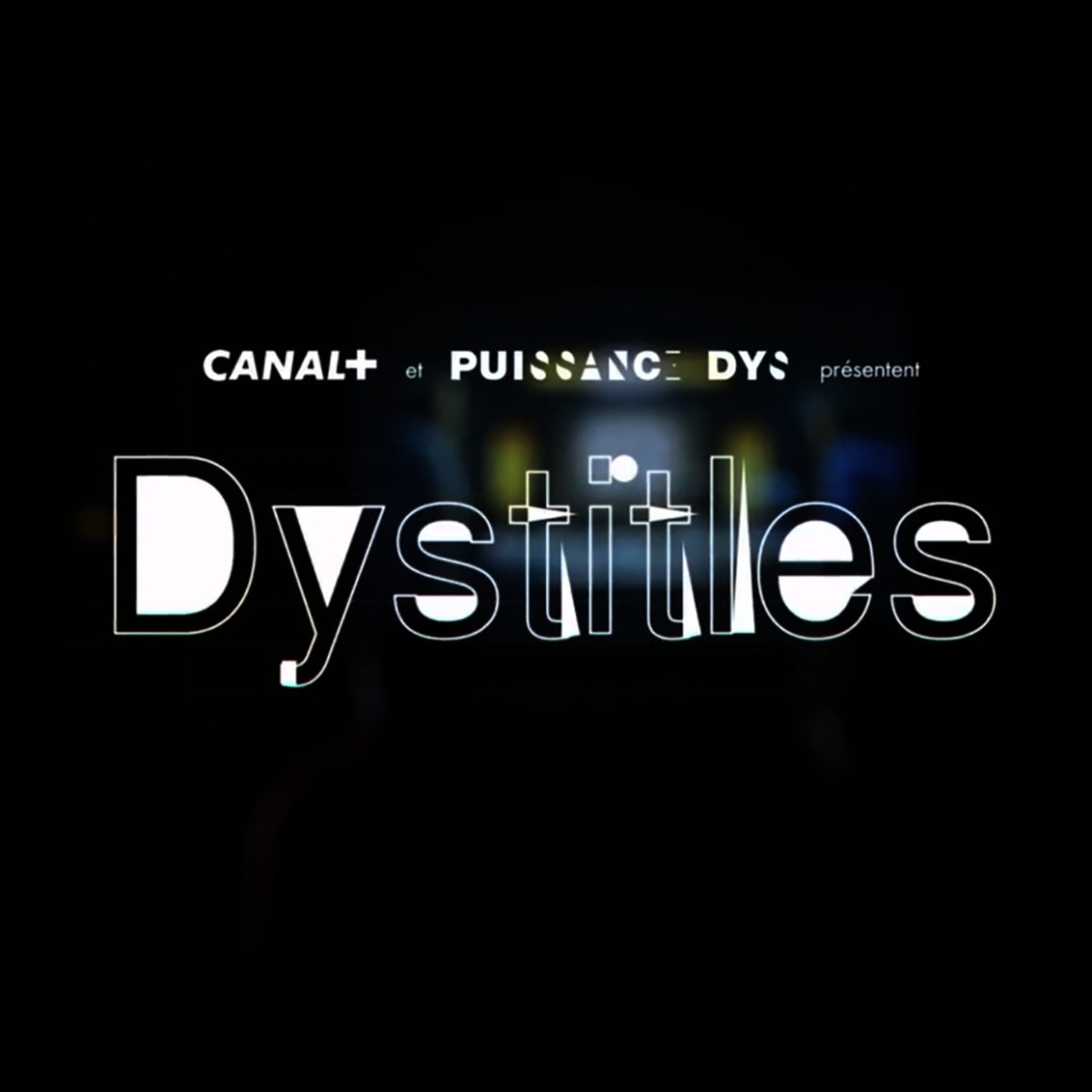 Canal+ crée les Dystitles : des sous-titres adaptés pour les personnes ...